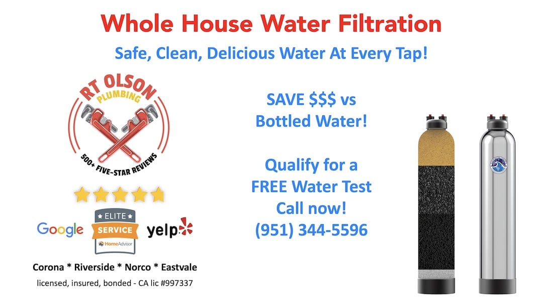 Whole House Water Filtration Systems | Corona & Riverside CA